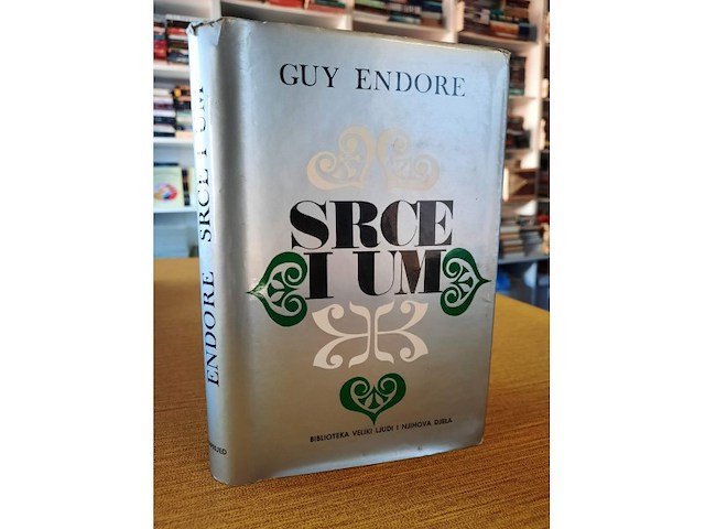 Srce i um - Guy Endore