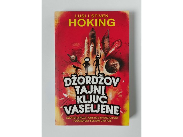 DŽORDŽOV TAJNI KLJUČ VASELJENE Lusi i Stiven Hoking