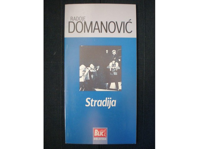 STRADIJA -Radoje Domanović