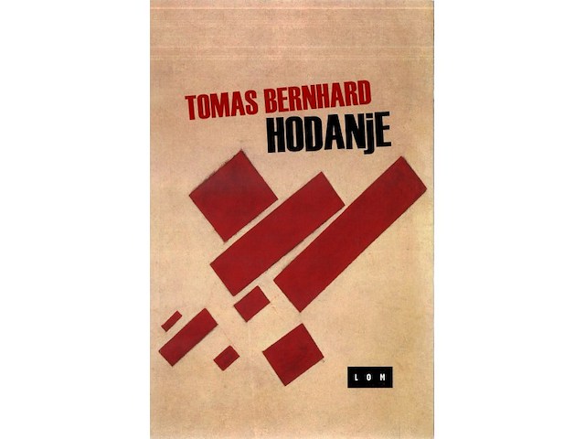 Tomas Bernhard - HODANJE (novo)