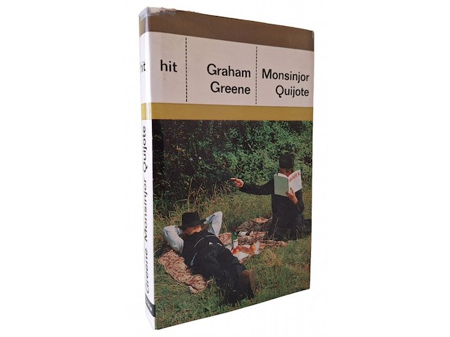 Grejem Grin (Graham Greene) - MONSINJOR QUIJOTE