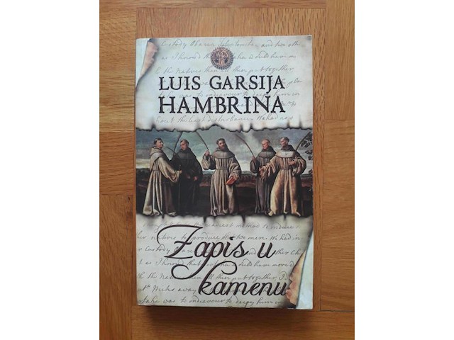 Zapis u kamenu - Luis Garsija Hambrina