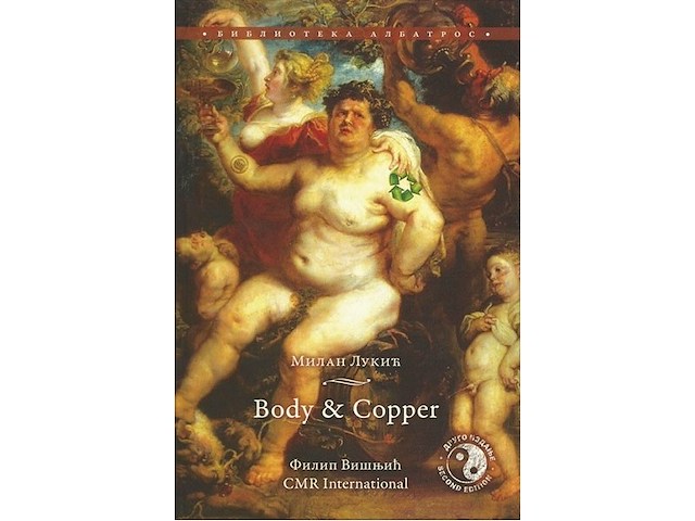 Body and Copper - pesme ljubavne o telu i bakru - Milan