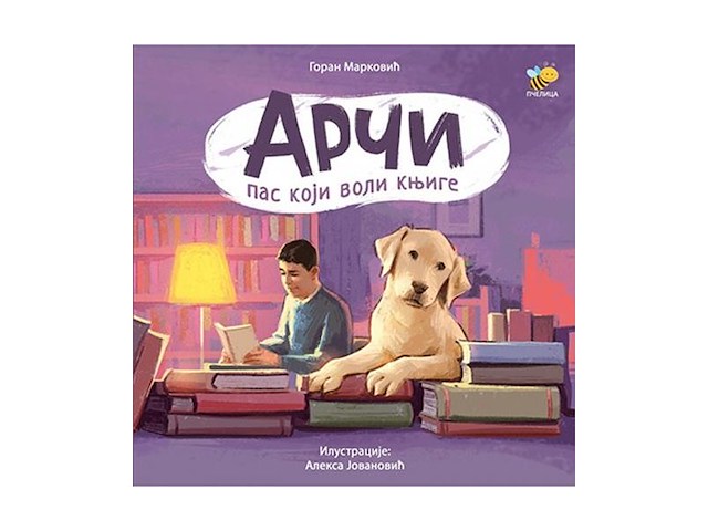Arči: Pas koji voli knjige - Goran Marković