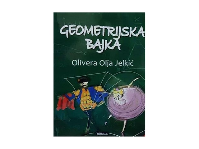 Geometrijska bajka - Olivera Olja Jelkić