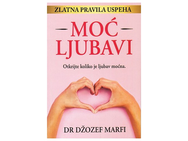 Moć ljubavi - Džozef Marfi