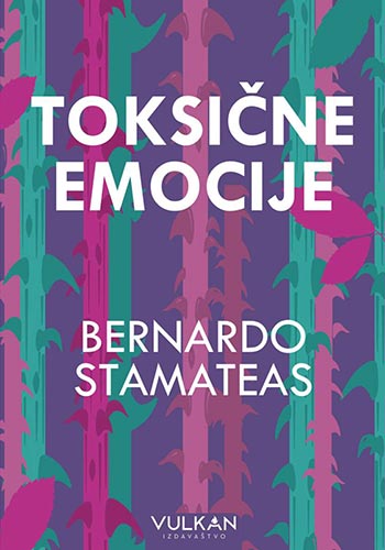 Toksične emocije – Bernardo Stamateas