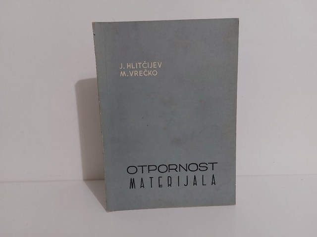 Otpornost materijala  - Hlitčijev / Vrečko