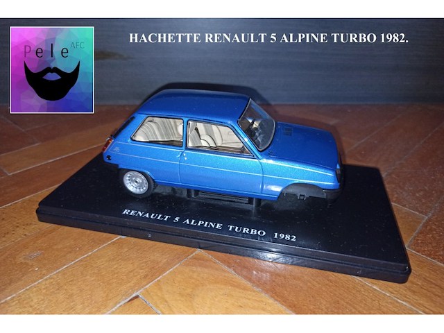Hachette Renault 5 Alpine Turbo 1982. - TOP PONUDA