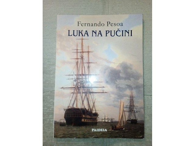 Luka na pučini. Fernando Pesoa