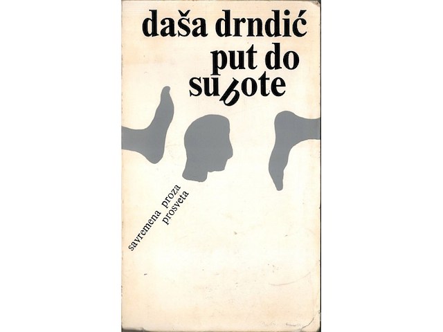 Daša Drndić - PUT DO SUBOTE (retko!)