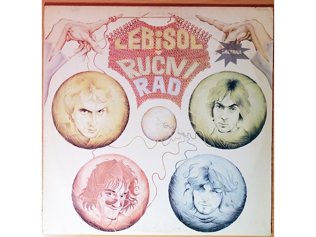 LP LEB I SOL - Ručni rad (1979) 4. press EXTRA primerak