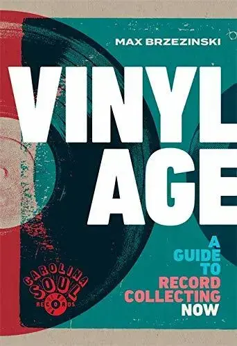Max Brzezinski - Vinyl Age. A Guide To Record Collecting Now