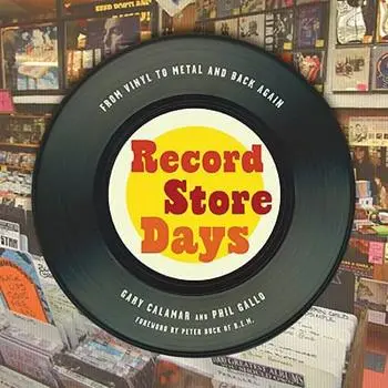 Gary Calamar / Phil Gallo - Record Store Days