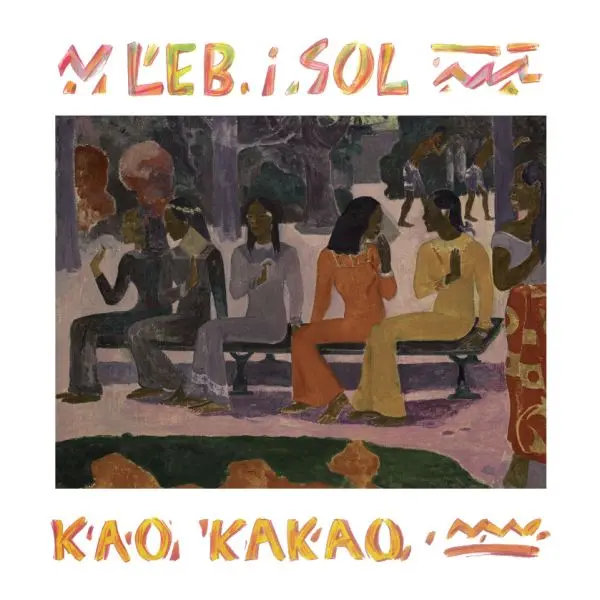 LEB I SOL - KAO KAKAO (LP)
