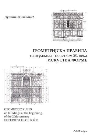 Geometrijska pravila zgrada sa početka 20. veka – iskustva forme