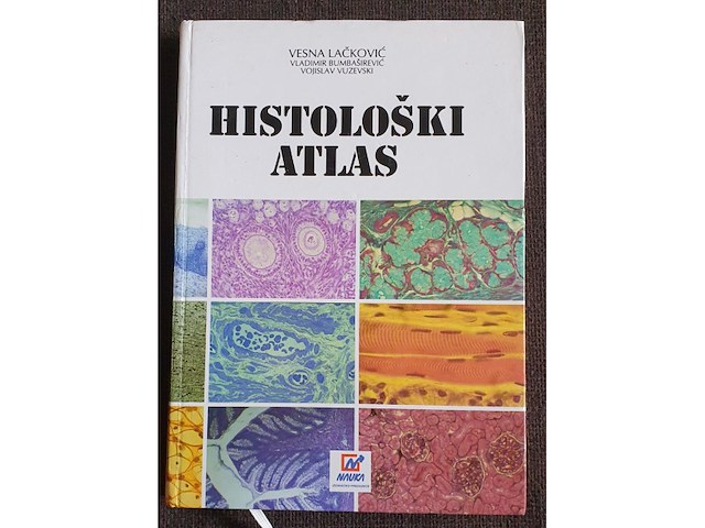 Histološki atlas Lačković Bumbaširević Vuzevski NOV