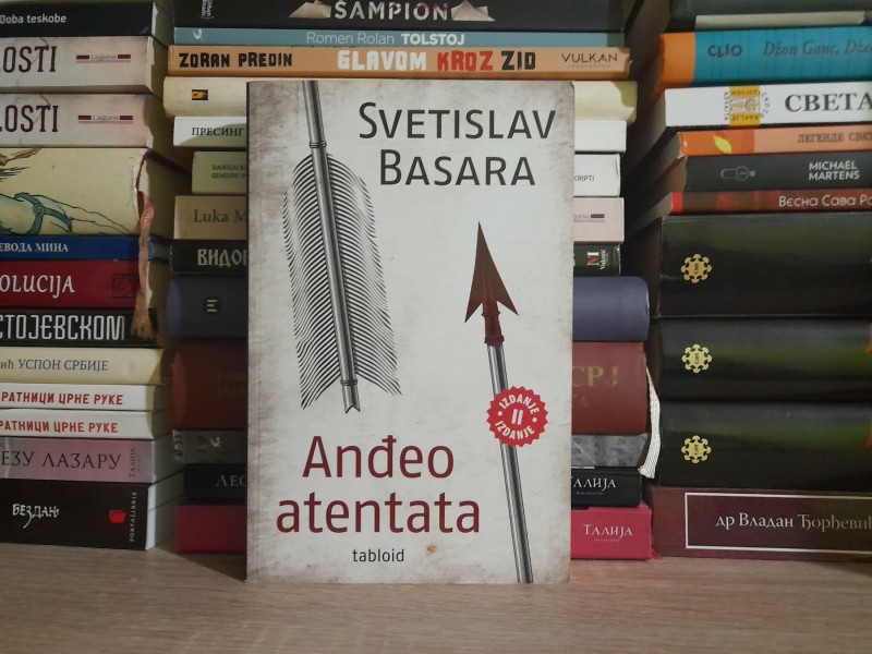 Anđeo atentata - Svetislav Basara