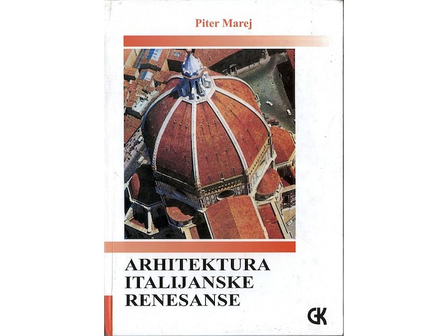 Piter Marej - ARHITEKTURA ITALIJANSKE RENESANSE