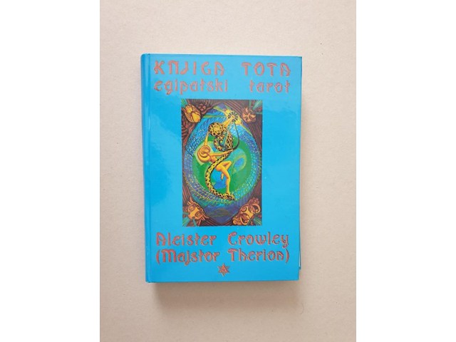 Aleister Crowley - Knjiga Tota, Egipatski tarot