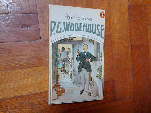 RIGHT HO, JEEVES, P. G. Wodehouse