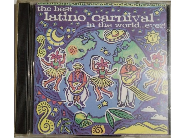 The Best Latino Carnival In The World...Ever! 2xCD