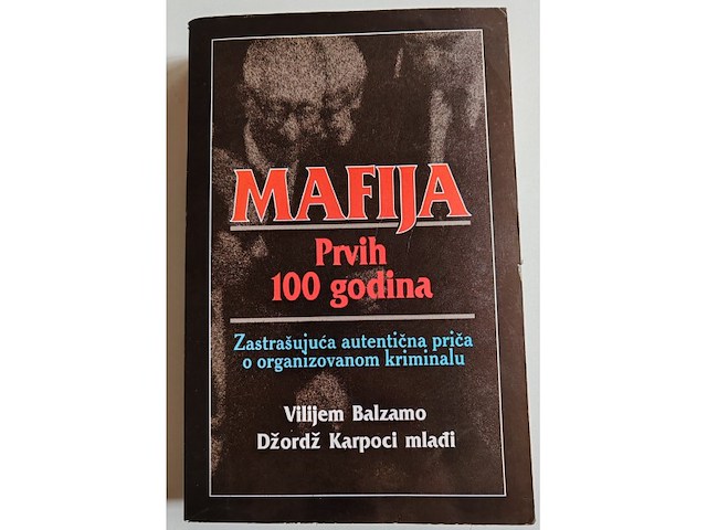 Mafija - Prvih 100 godina