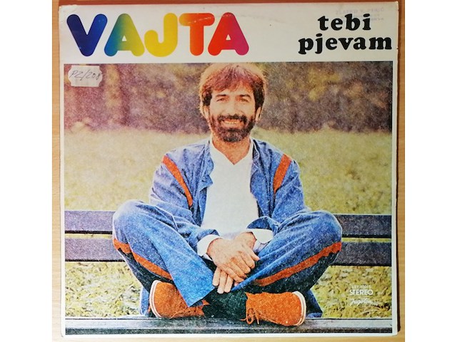LP VAJTA - Tebi pjevam (1982) VG+, veoma dobra