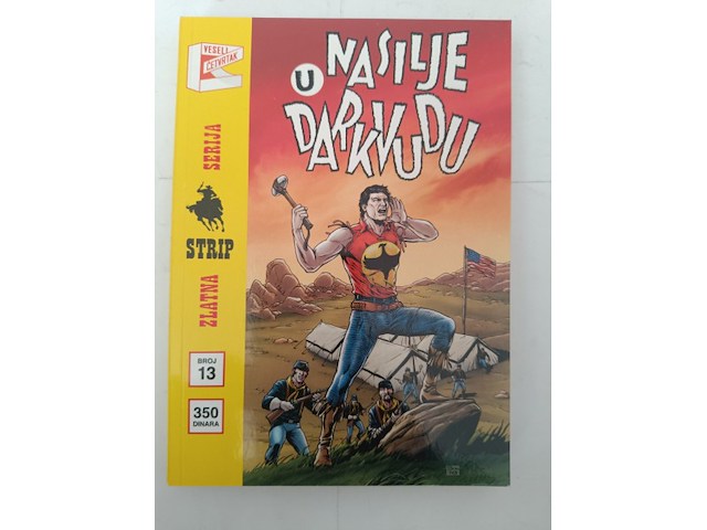 (0785) Zagor 13 Nasilje u Darkvudu