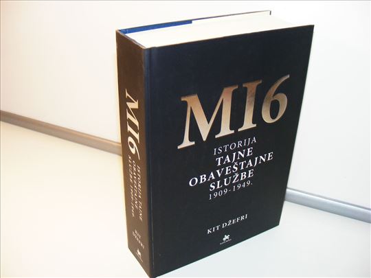 MI6 Istorija tajne obaveštajne službe 1909-1949