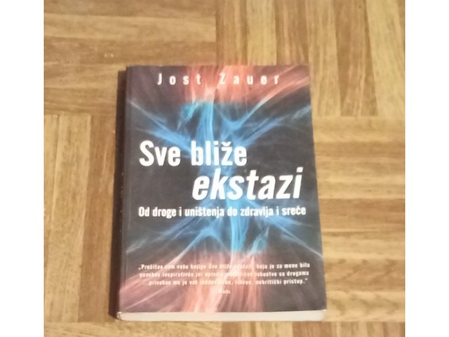 Sve bliže ekstazi - Jost Zauer