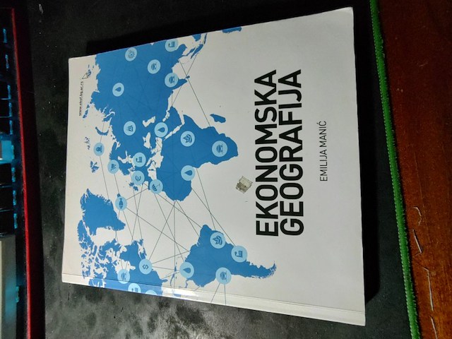 Ekonomska geografija Emilija Manić