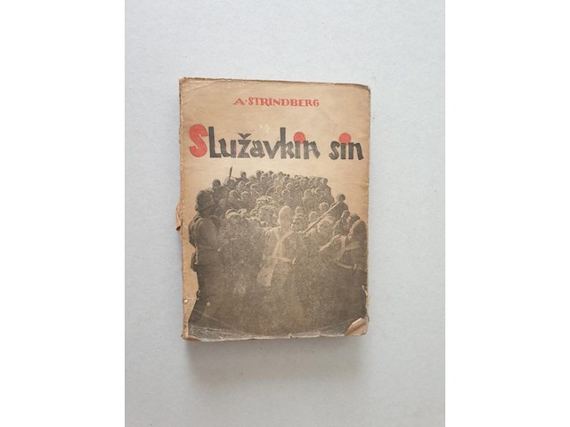 A. Strindberg - Služavkin sin (Nolit, 1939) P. Bihaly