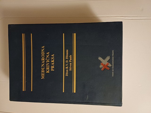 Međunarodna krivična praksa Džon Džouns Stiven Pauls