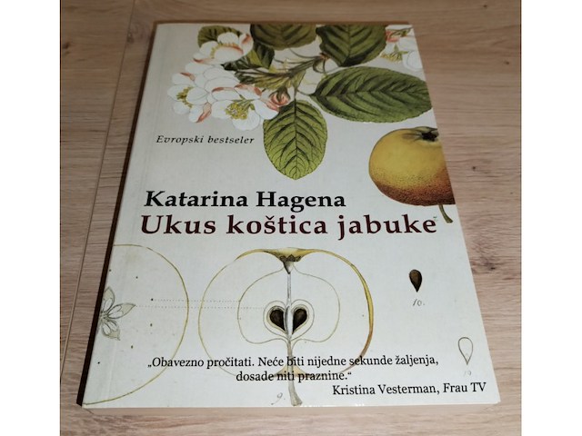 Ukus koštica jabuke - Katarina Hagena