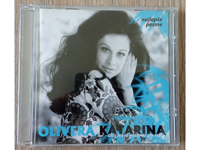 CD Olivera Katarina - `Alaj mi je večeras sve po volji`
