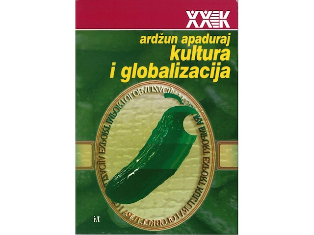 Ardžun Apaduraj - KULTURA I GLOBALIZACIJA (novo)