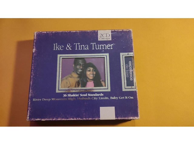 Ike &; Tina Turner - 2CD Excellence Collection