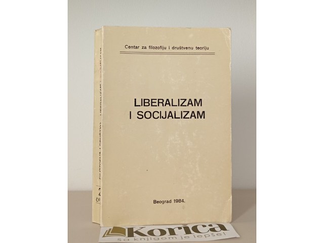 LIBERALIZAM I SOCIJALIZAM