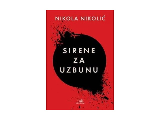 Sirene za uzbunu - Nikola Nikolić