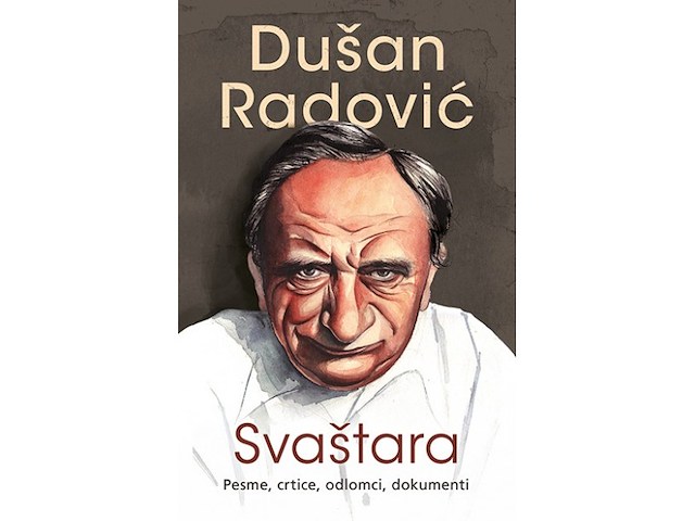Svaštara - Dušan Radović