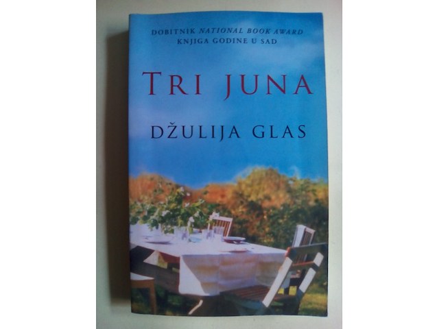 Džulija Glas - Tri juna