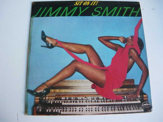 Jimmy Smith - Sit On It!