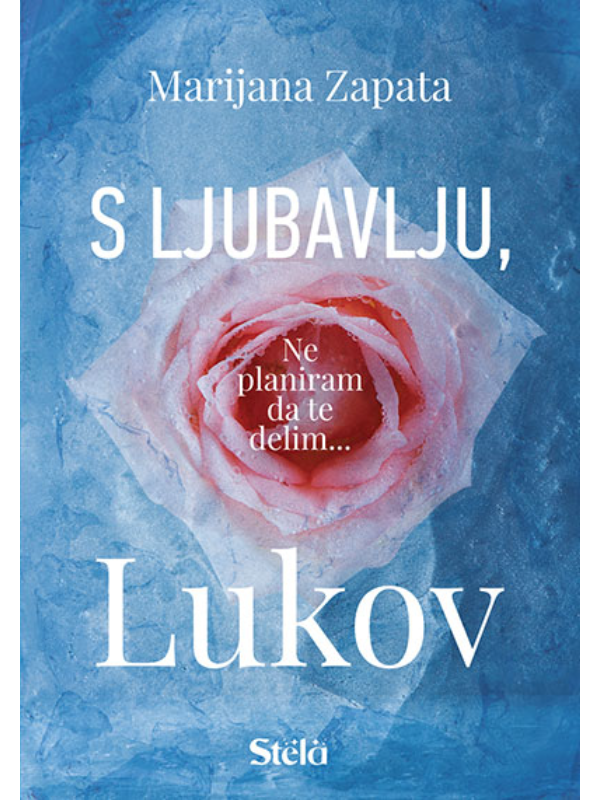 S ljubavlju, Lukov