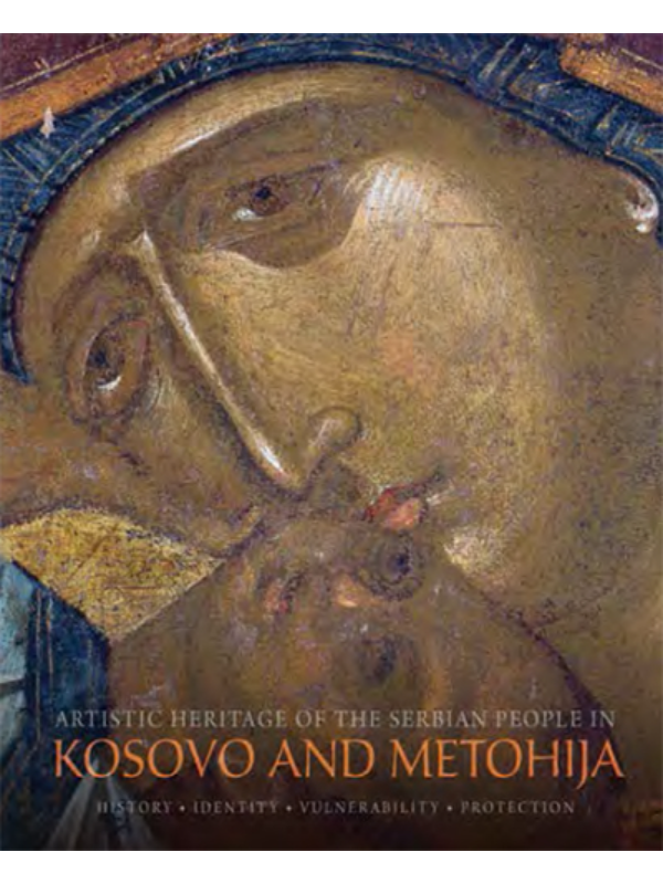 Artistic Heritage of the Serbian People in Kosovo and Metohija