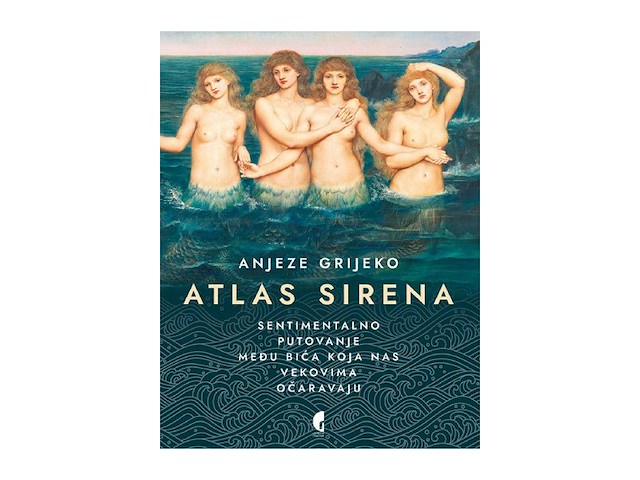 Atlas sirena - Anjeze Grijeko