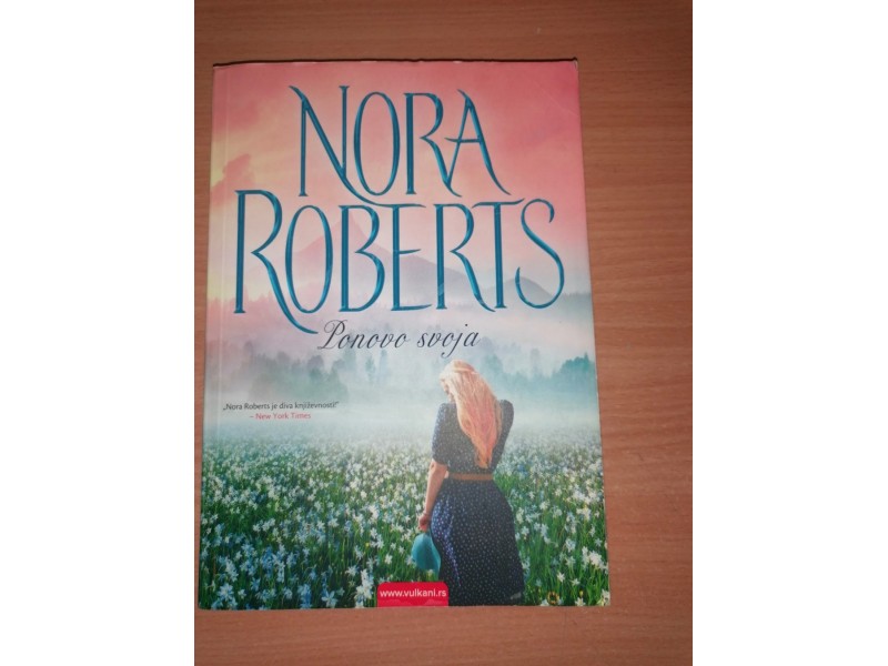 Nora Roberts - ,, PONOVO SVOJA ,,