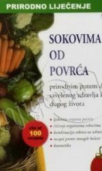 Prirodno Liječenje Sokovima Od Povrća Od S.K. Vanjkevič