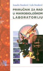 Priručnik Za Rad U Mikrobiološkom Laboratoriju I Dio, Knjiga Prva Od L. Duraković, S. Duraković