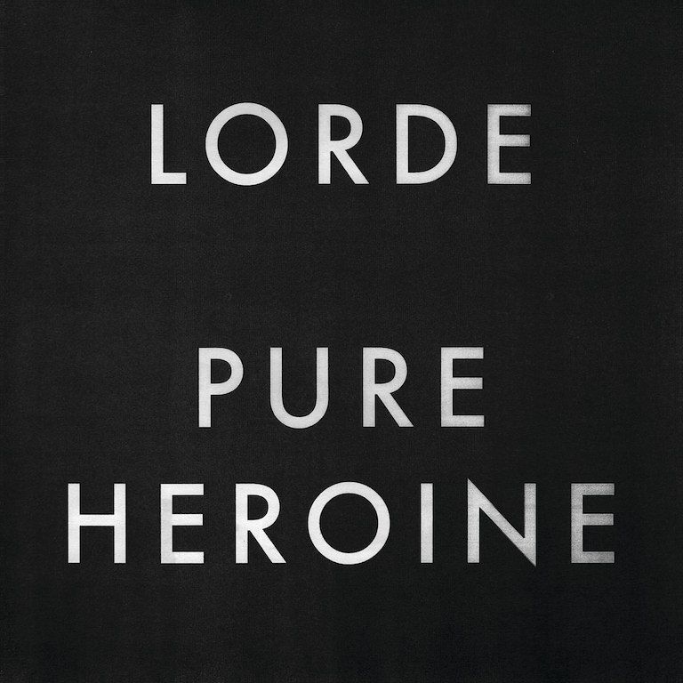 Lorde – Lorde-Pure Heroine